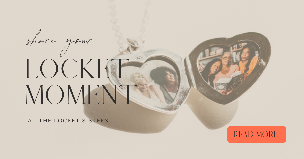 Locket Stories - Locket Sisters