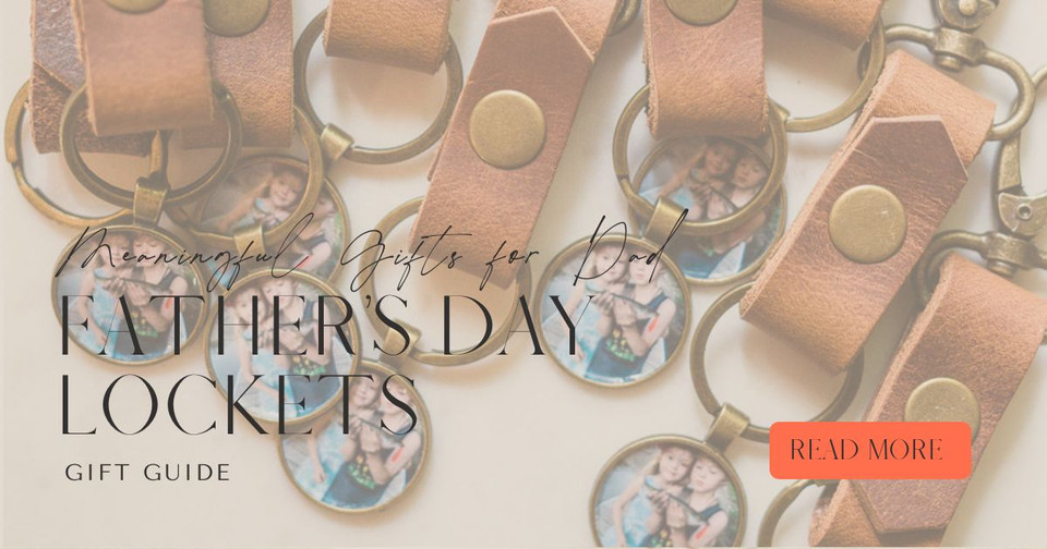 Make Father's Day Special with a Meaningful Locket Gift | The Locket ...