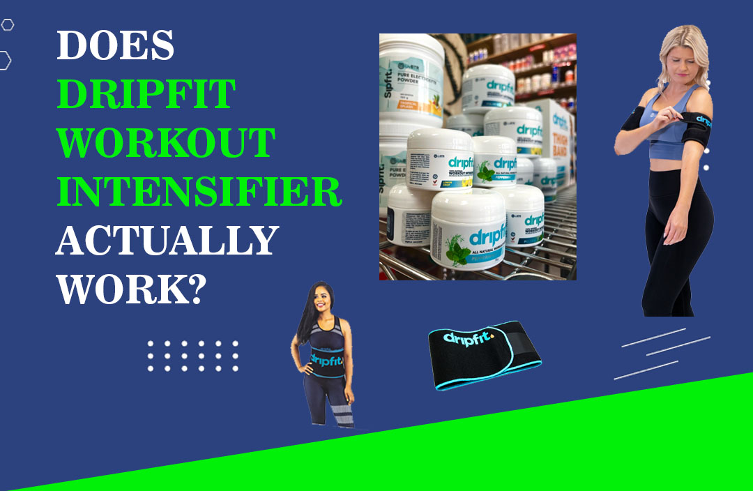 DRIPFIT Workout Intensifier - Optimize Nutrition