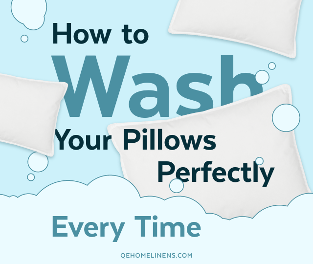 ⁠How To Wash Your Pillows Perfectly Every Time - QE Home