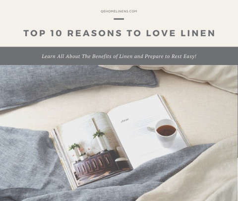 Top 10 Reasons to Love Linen - QE Home