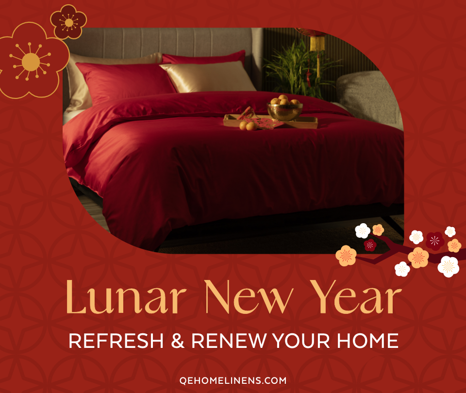 Lunar New Year: Refresh & Renew Your Home - QE Home