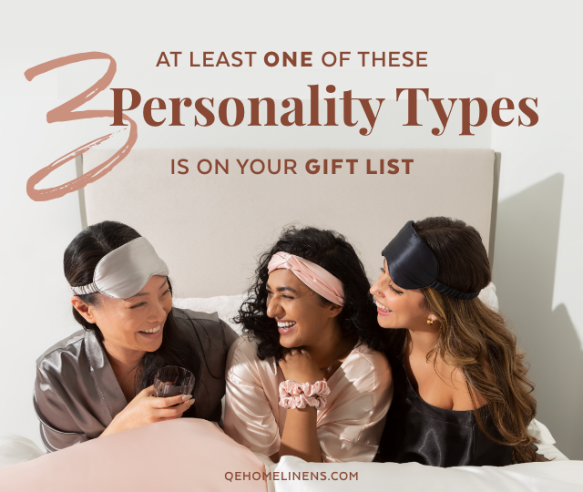 At Least One Of These 3 Personality Types Is On Your Gift List - QE Home