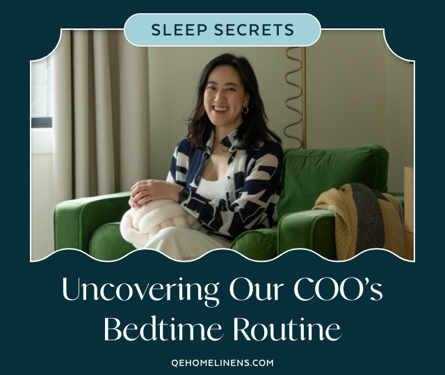 Sleep Secrets: Uncovering Our COO's Bedtime Routine - QE Home
