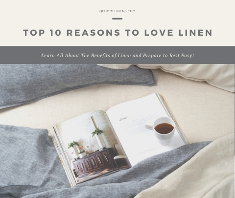 Top 10 Reasons to Love Linen - QE Home