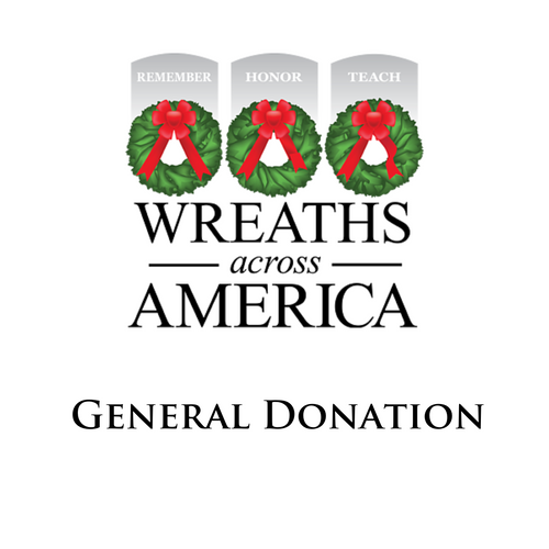 General Donation to Wreaths Across America - Wreaths Across America