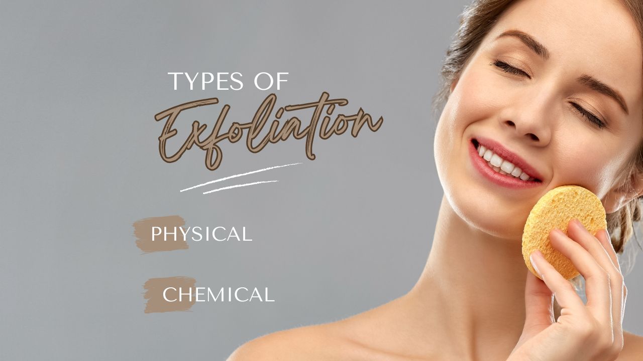 Chemical Vs Physical Exfoliation 101 - Santeva