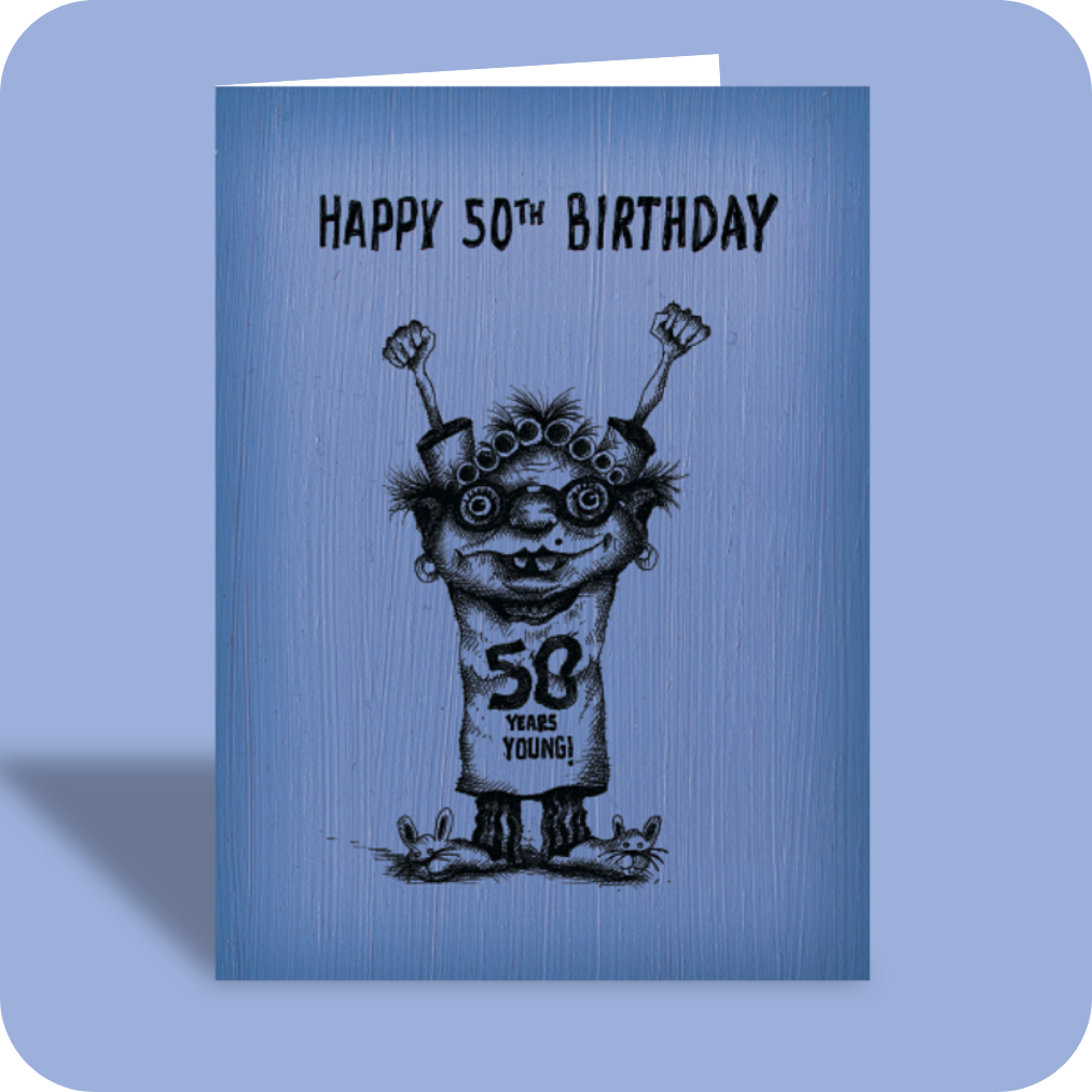 #045 50th Birthday Card - 50 More (OG)
