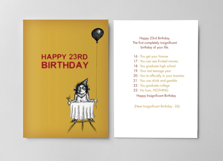 #004 23rd Birthday Card - Insignificant (OG)