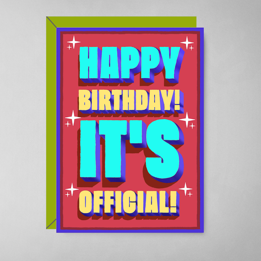 #265 Birthday Card - It's Official (OG)