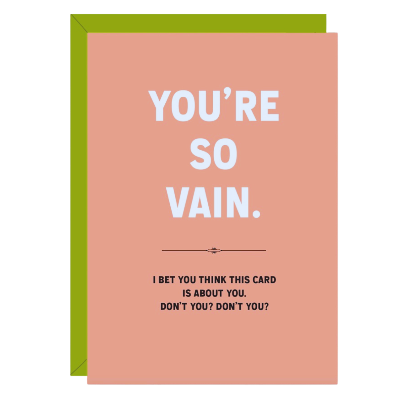 C-004 Birthday Card - You're So Vain (C)