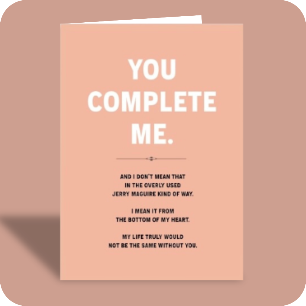 C-034 Love Card - You Complete Me (C)
