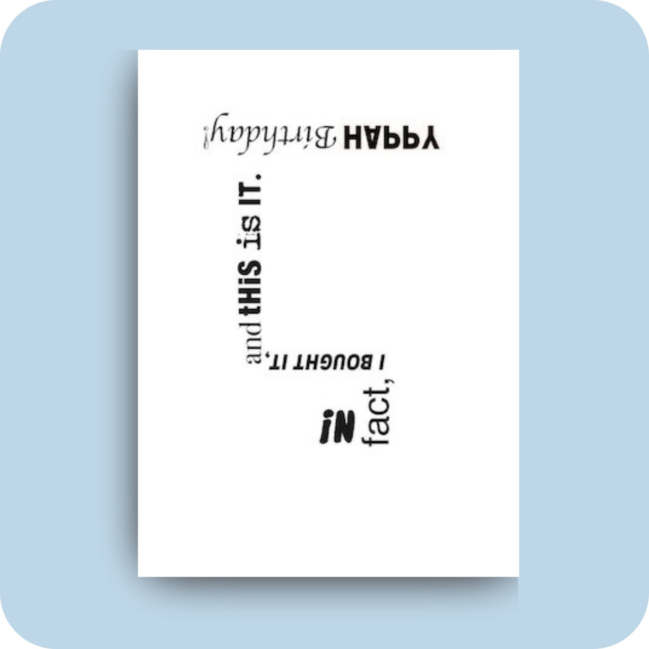 #287 Birthday Card - Most Annoying (OG)