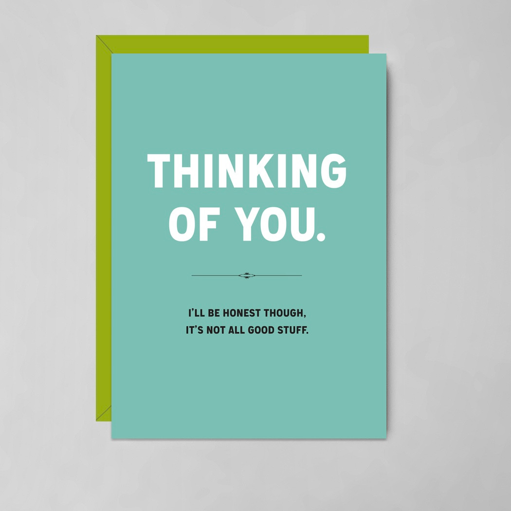 C-059 Thinking of You Card - Not All Good (C)