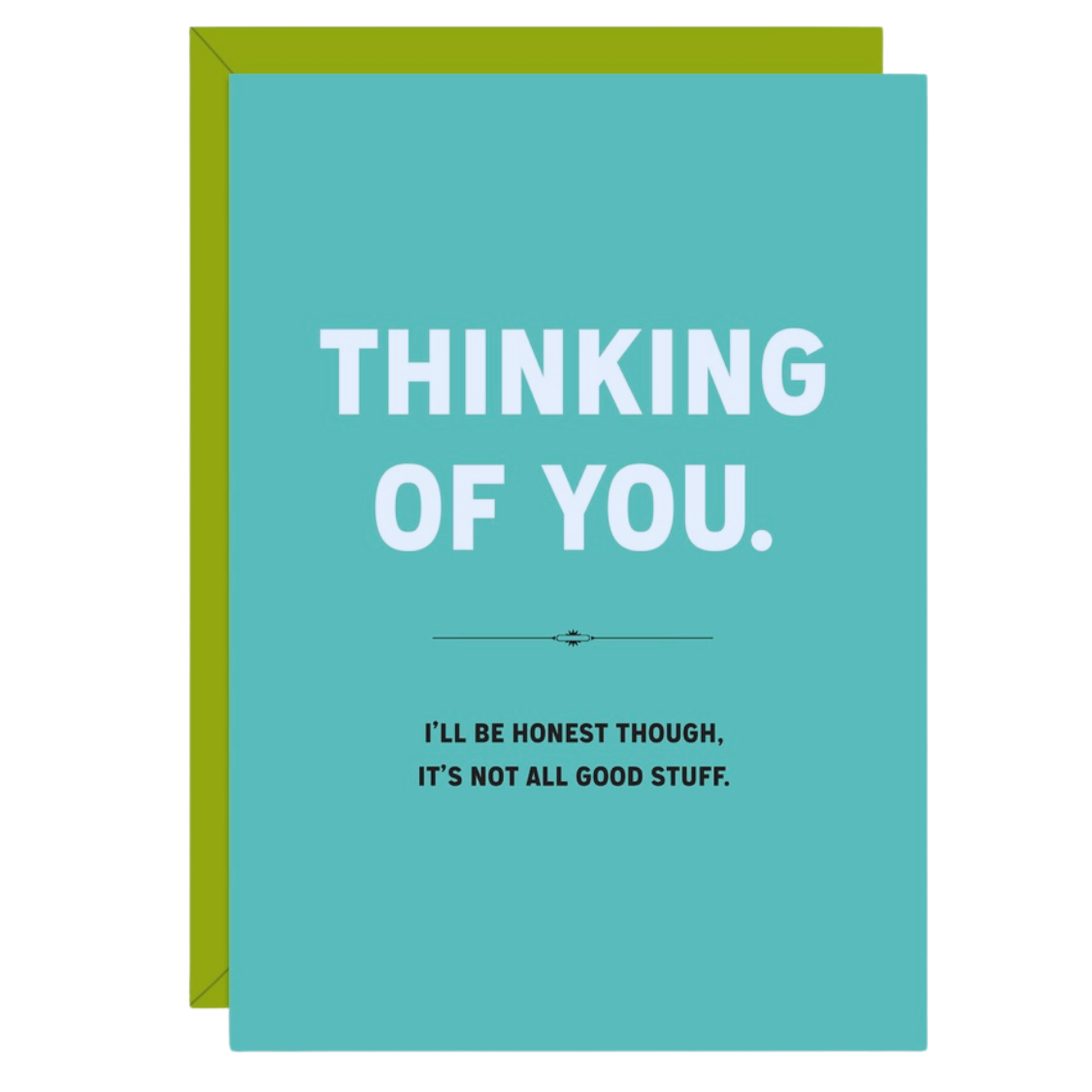 C-059 Thinking of You Card - Not All Good (C)