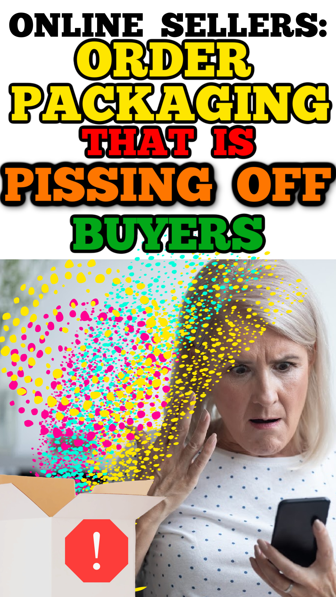 Online Sellers: 5 Order Packaging Mistakes Your Buyers HATE in 2020 ...