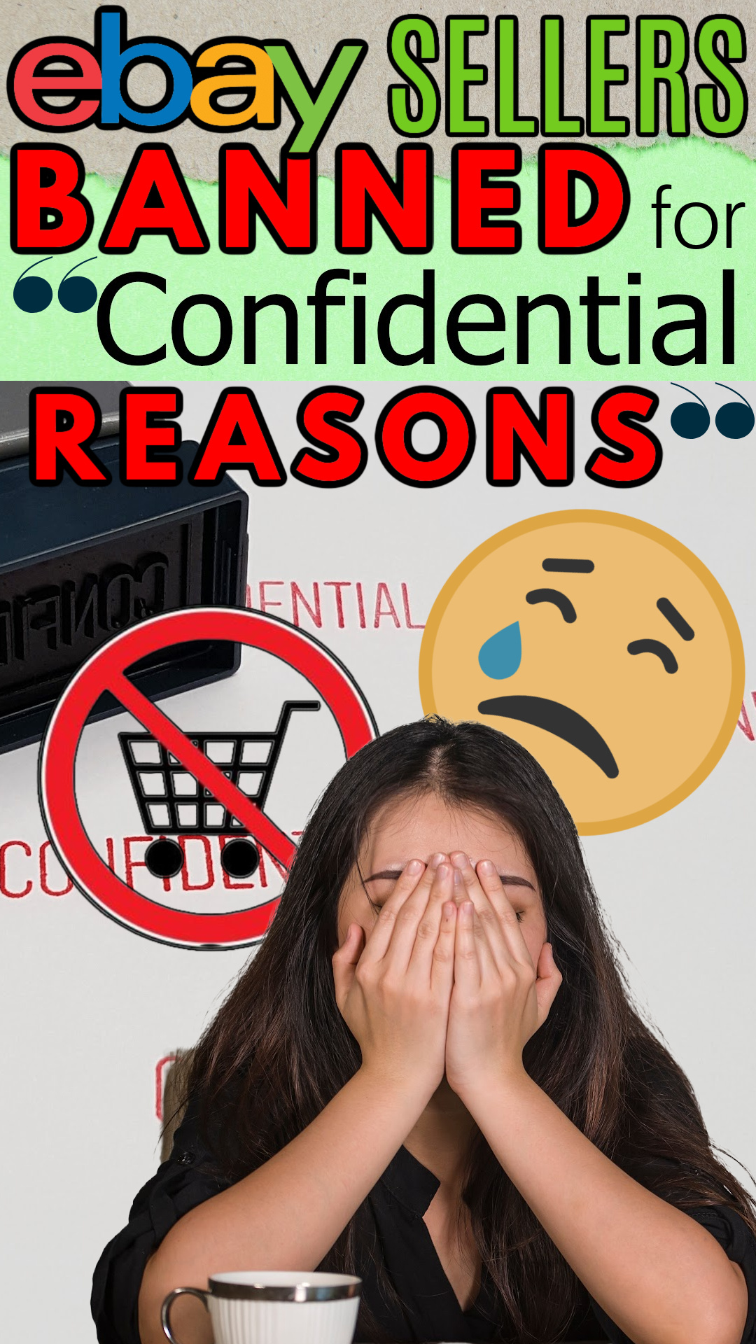 eBay Sellers Banned for Confidential Reasons? Everything You Need to ...