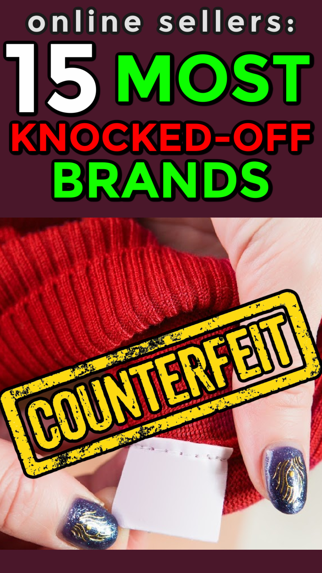 Online Sellers: Here's the 15 Most Counterfeited Brands in the World ...