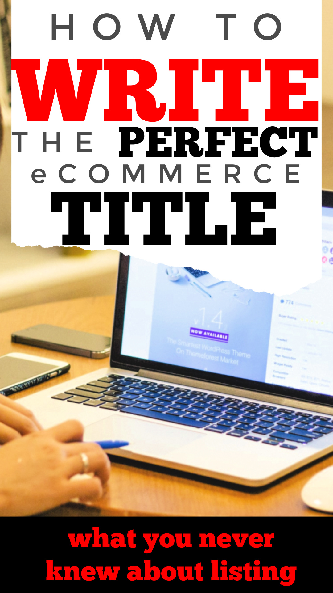 How to Write the PERFECT Product Listing Title - eCommerce - Big Brand ...