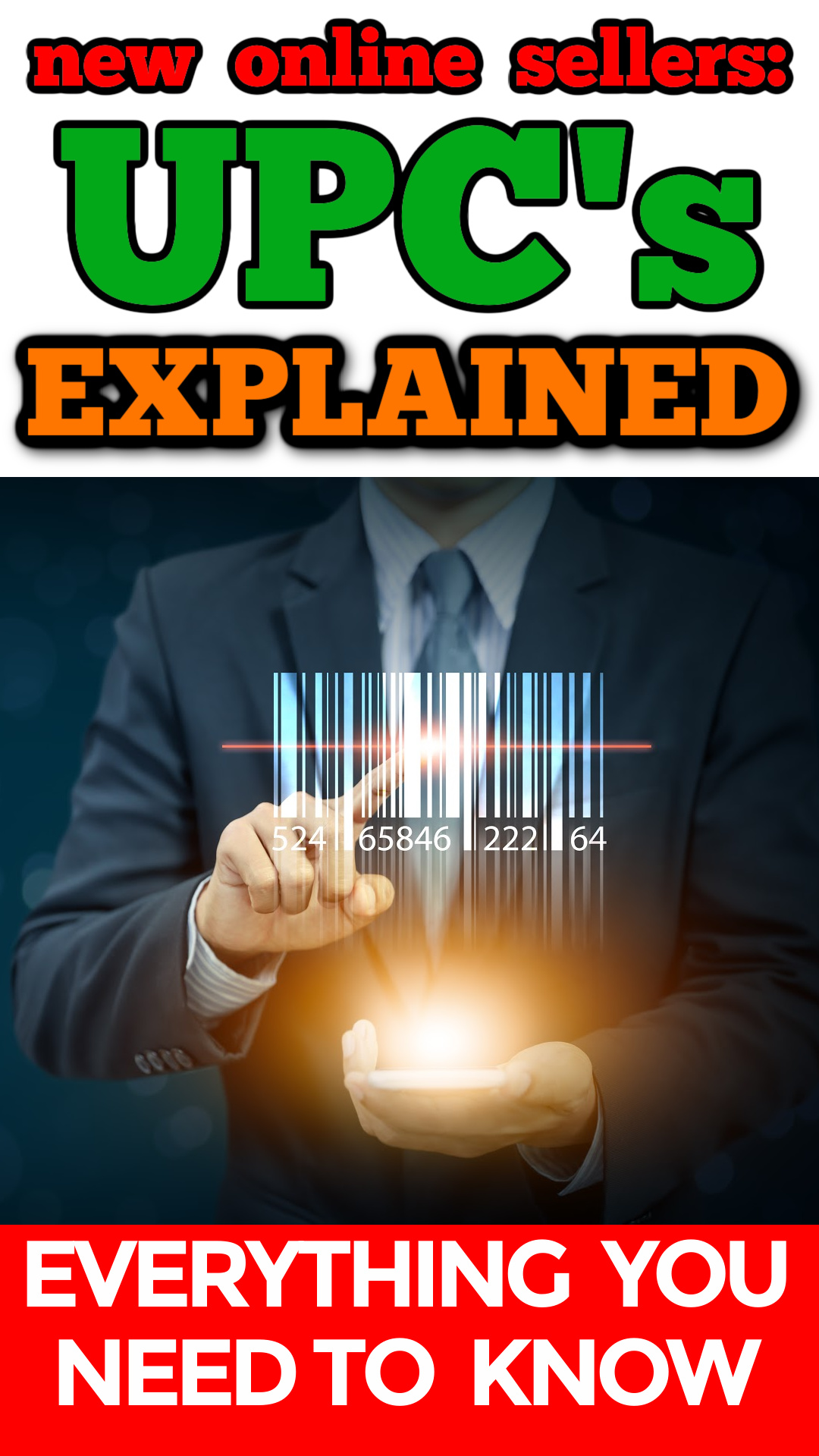 New Online Sellers: Everything You Need to Know About UPCs - Big Brand ...