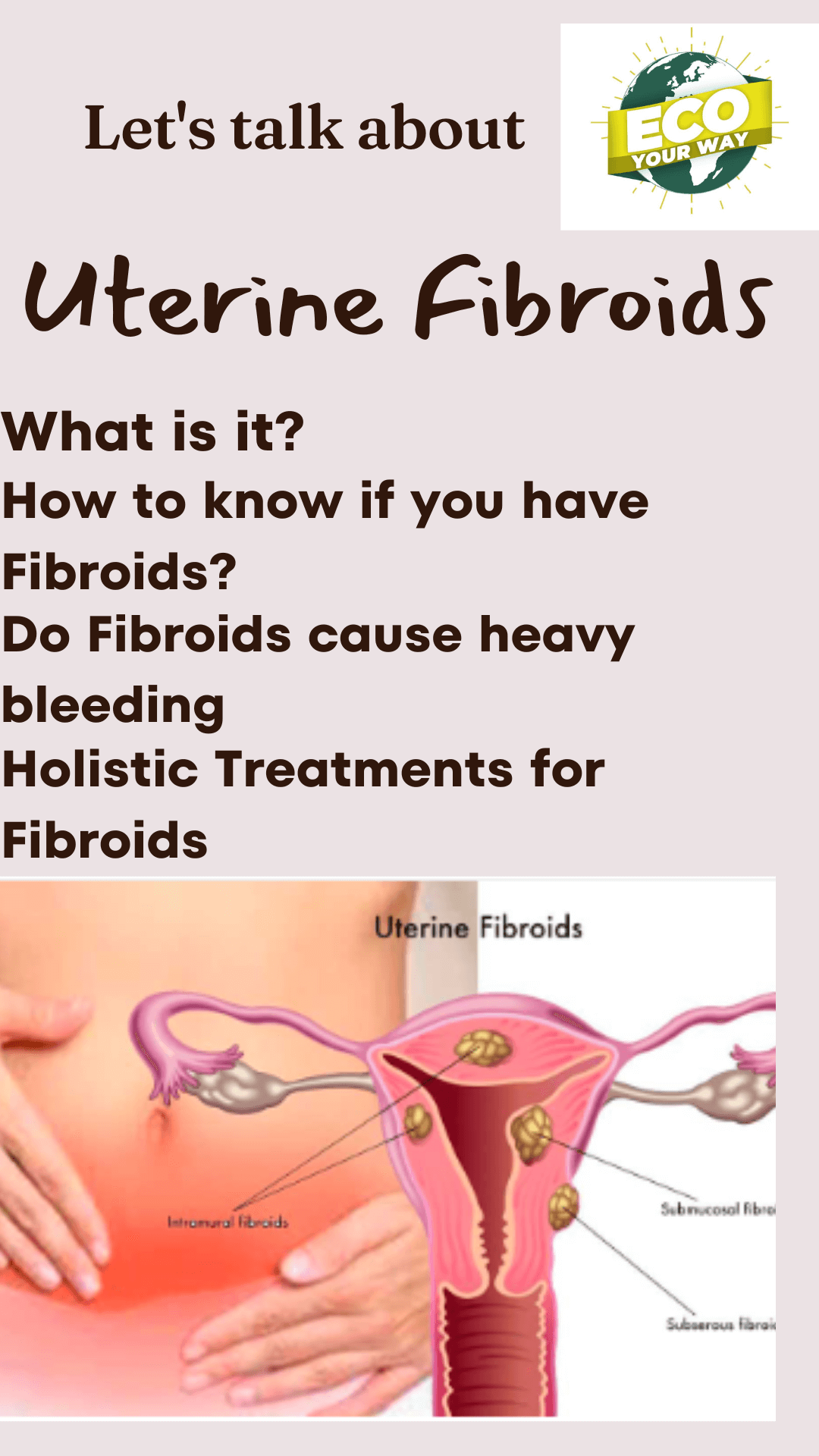 Understanding Fibroids and Menstrual Care: A Comprehensive Guide - Eco ...
