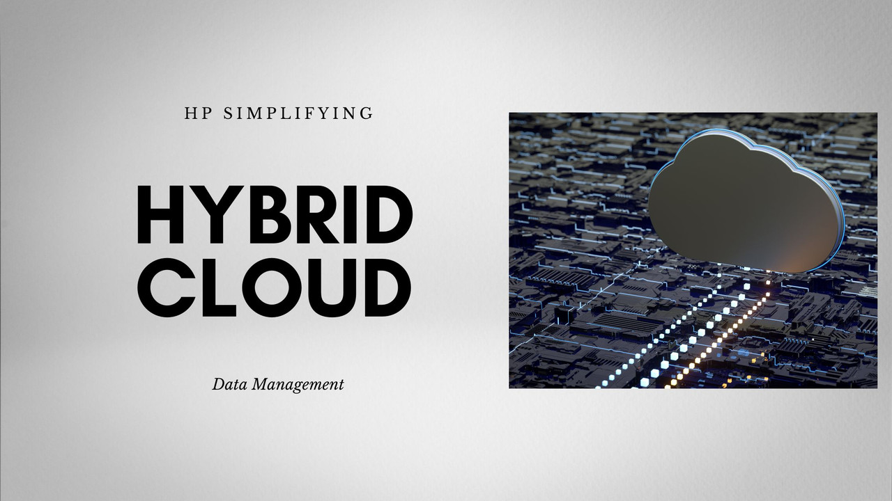 How is hpe simplifying data management across hybrid cloud ... How is hpe simplifying data management across hybrid cloud ...