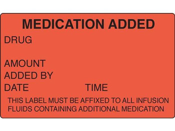 Medication Added Label for IV - 100 per Roll - Medical Warehouse