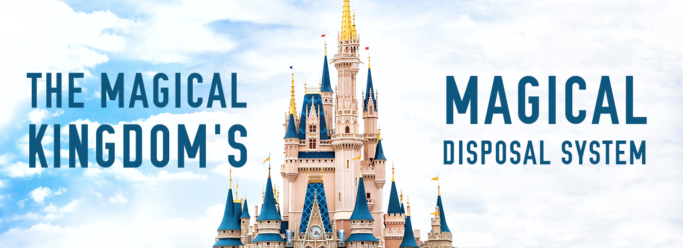 Garbage Collection at Walt Disney World: What the Magic Kingdom Can ...
