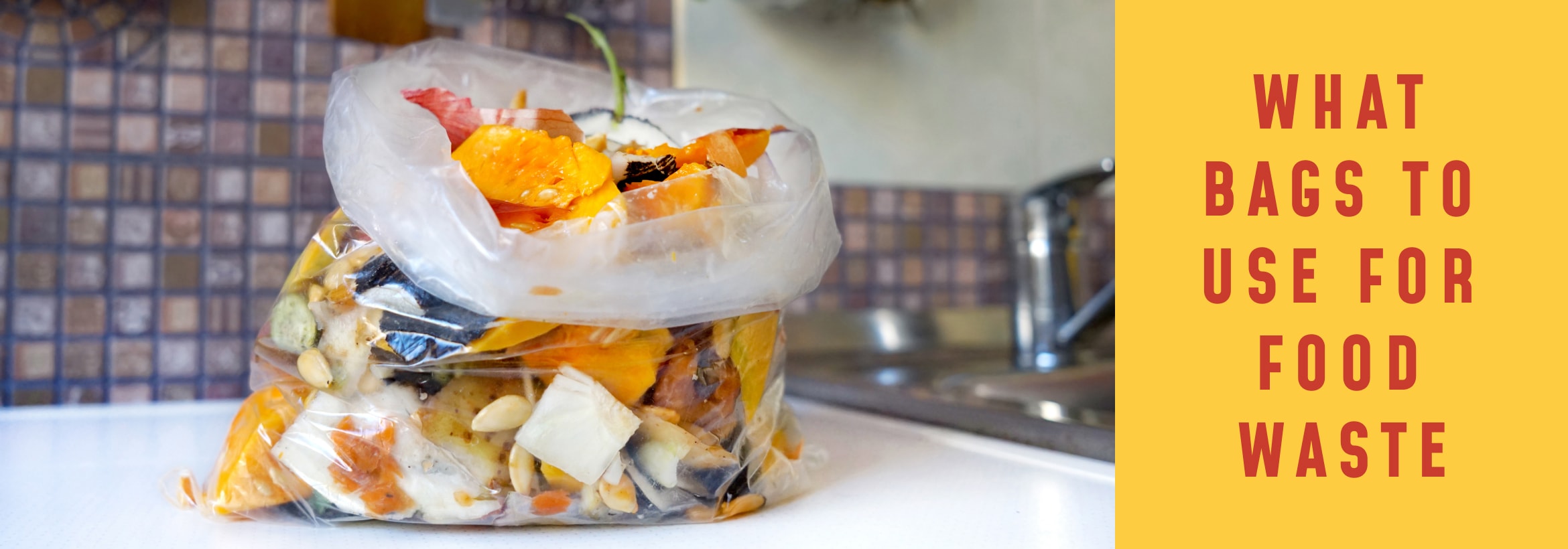 What Bags Can I Use for Food Waste? - Trash Cans Unlimited
