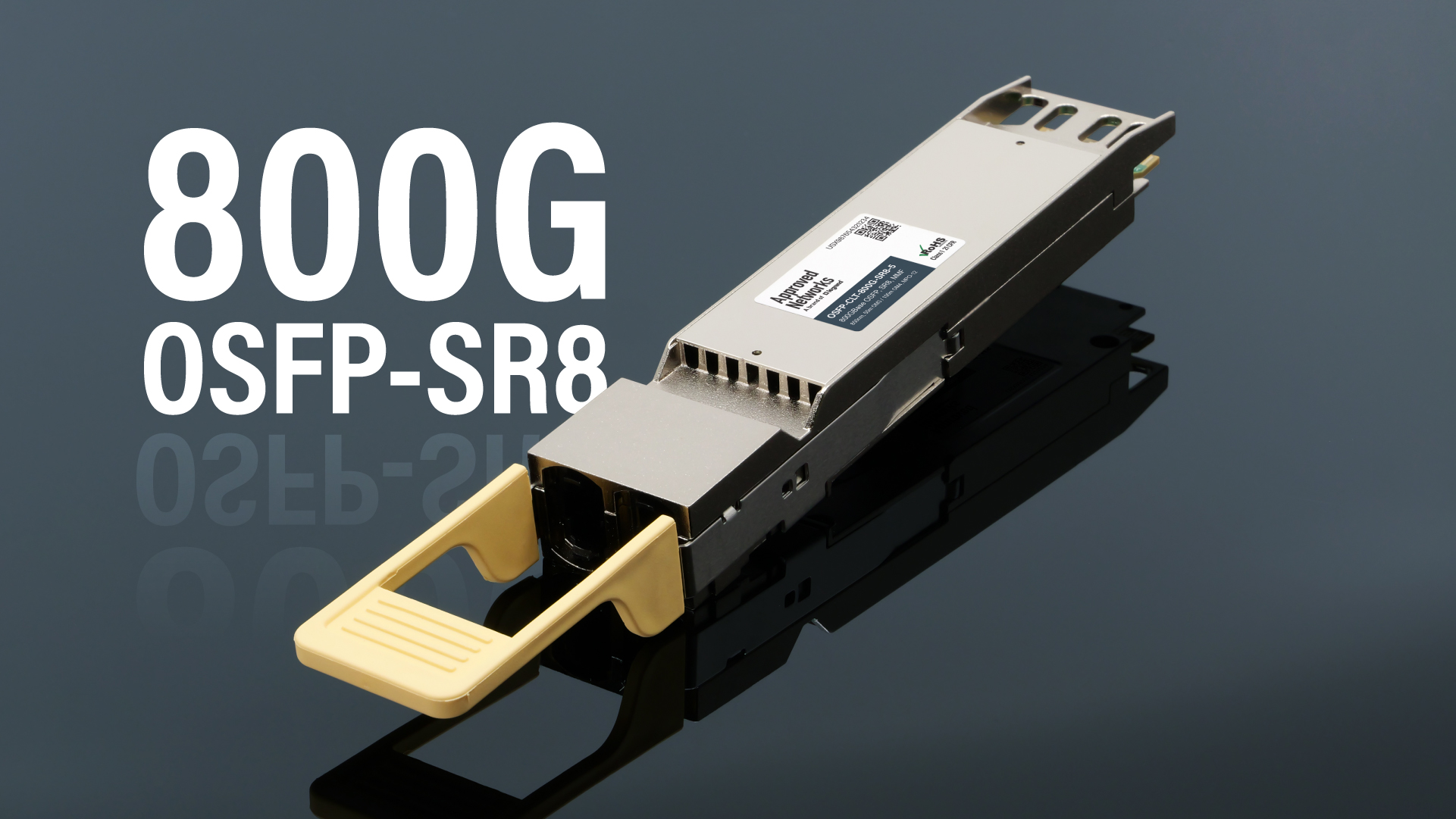 Approved Networks Releases Groundbreaking OSFP 800G SR8 Transceiver, Redefining High-Speed ...