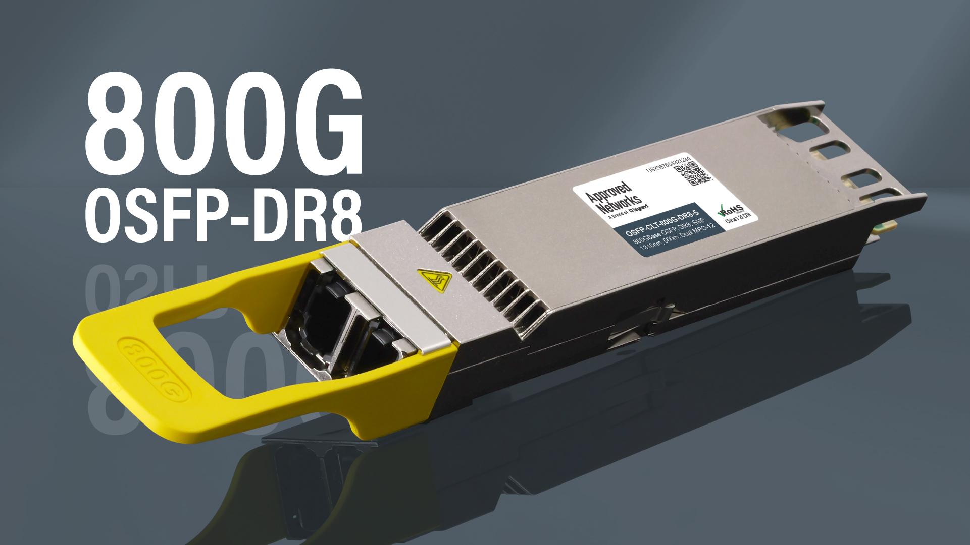 Approved Networks Announces New OSFP 800G DR8 Transceiver, Breaking Barriers with Unprecedented ...
