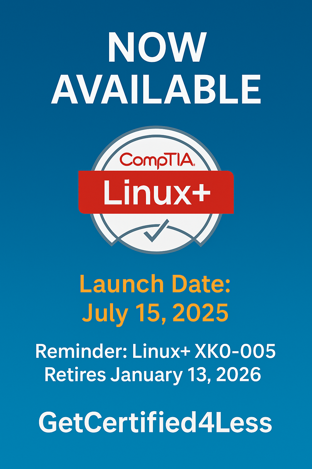 Now Available: CompTIA Linux+ (V8) - Get Certified 4 Less
