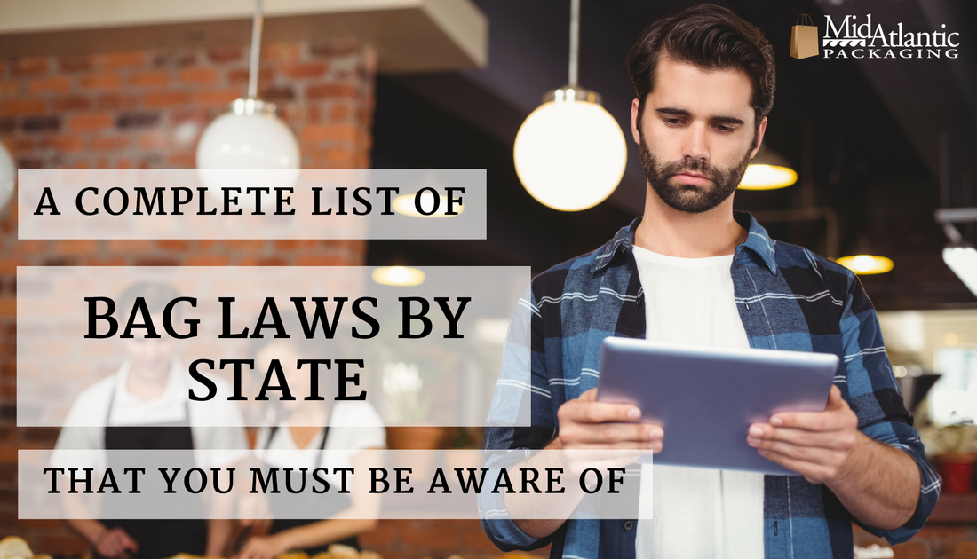 A Complete List of Bag Laws by State That You Must Be Aware Of - Mid ...