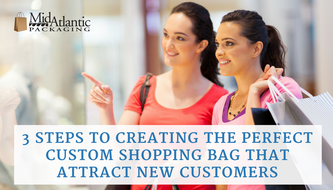 3 Steps to Creating the Perfect Custom Shopping Bag that Attract New ...