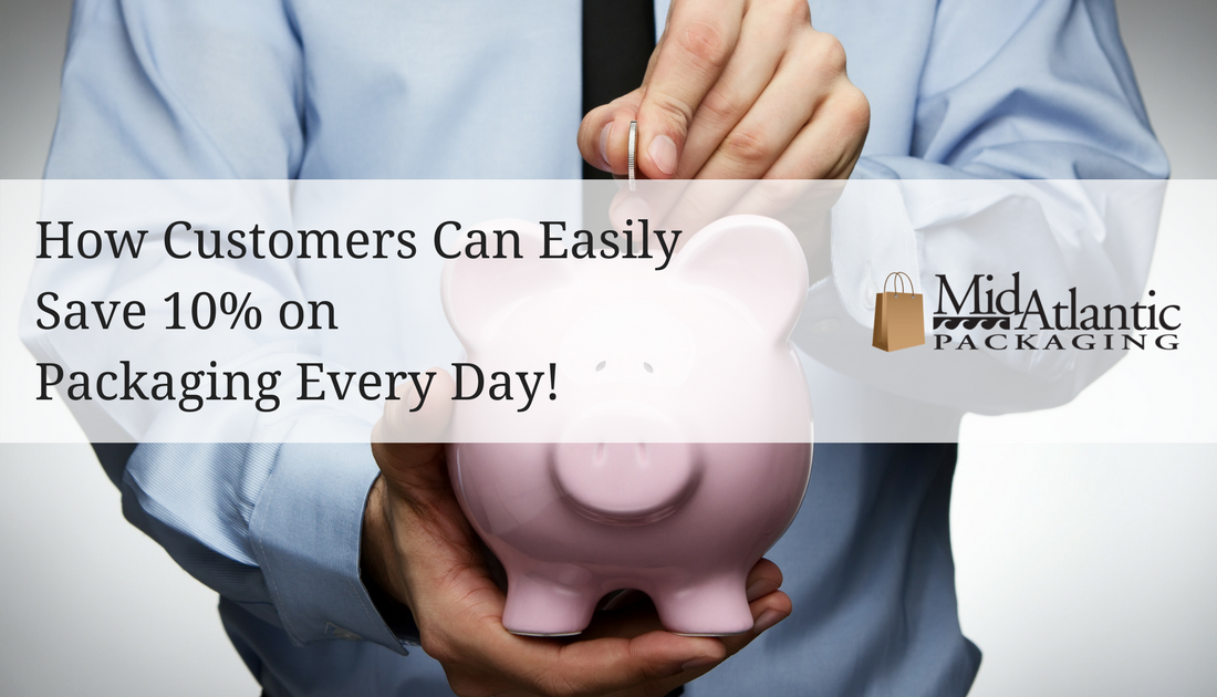 How Customers Can Easily Save 10% on Packaging Every Day! - Mid ...