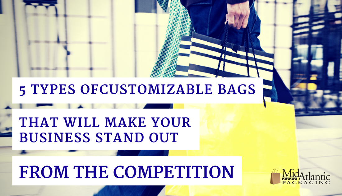 5 Types of Customizable Bags That Will Make Your Business Stand Out ...