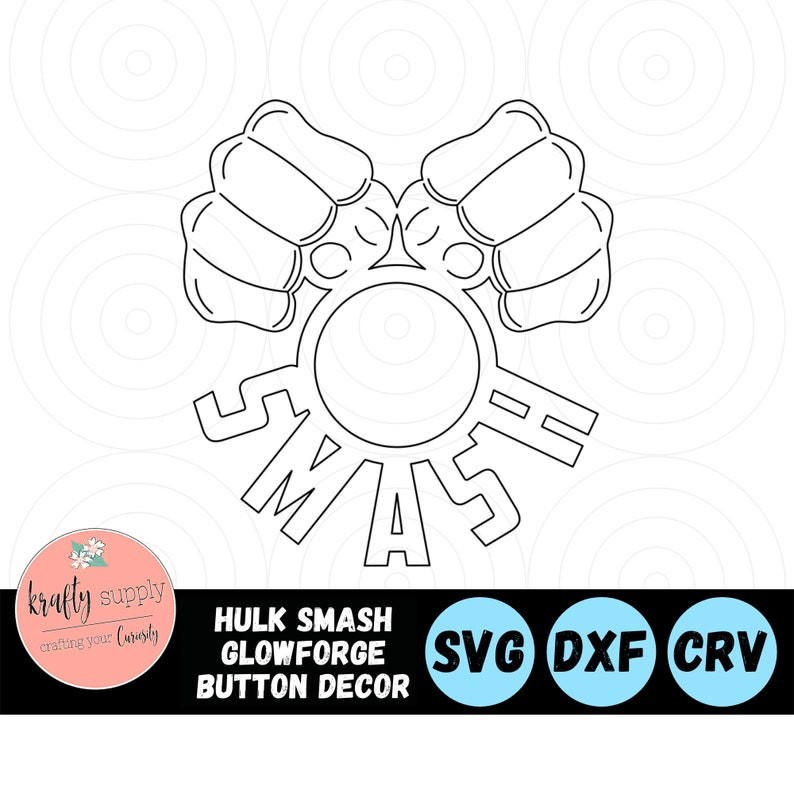Shop Online Hulk Smash Glowforge Button Decor | Outline SVG Files