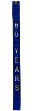 80 YEAR STREAMER - Auxiliary Center