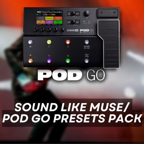Sound like Muse _ Pod Go Pack - Line 6 Shop US