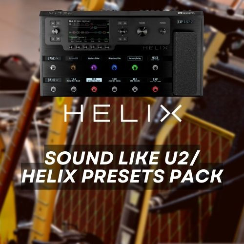 Sound like U2 _ Helix Pack - Line 6 Shop US