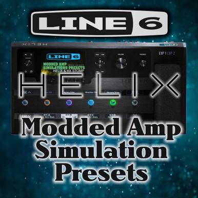 Helix Modded Amp Simulation Presets - Line 6 Shop US