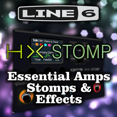 HX Stomp Essential Amps, Stomps & Effects Presets - Line 6 Shop US