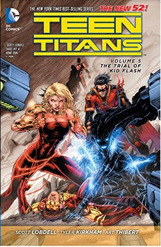 TEEN TITANS VOL 05 THE TRIAL OF KID FLASH (N52) - Graphic