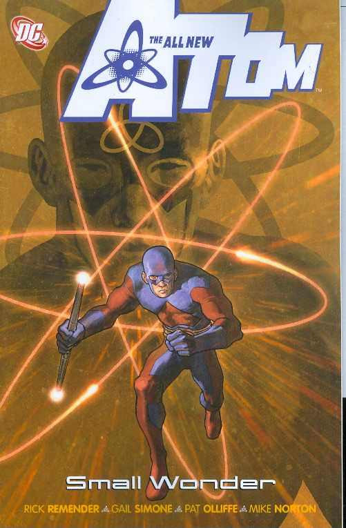 ALL NEW ATOM VOL 04 SMALL WONDER - Graphic