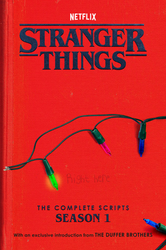 STRANGER THINGS THE COMPLETE SCRIPTS SEASON 1 - Graphic