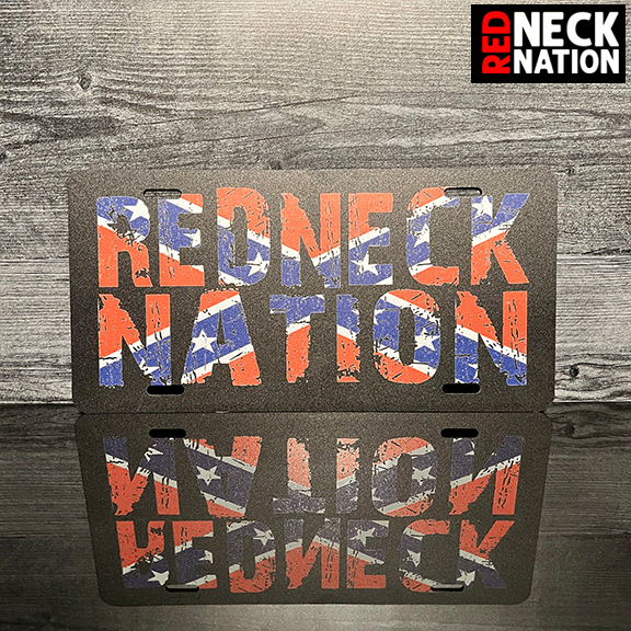 License Plates - Redneck Nation© License Plates - Redneck Nation