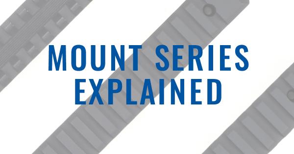 EGW Mount Series Explained - Evolution Gun Works