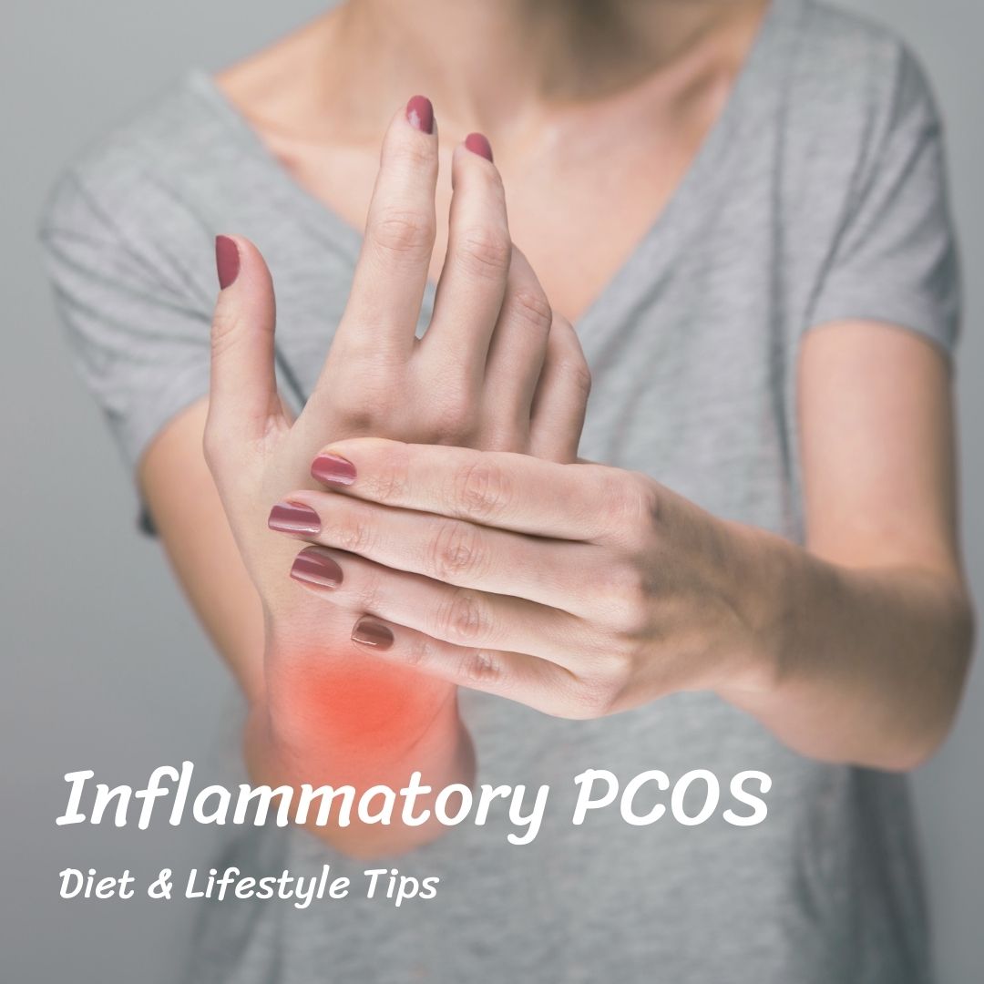 Inflammatory PCOS - Diet & Lifestyle Tips - Natural Chemist