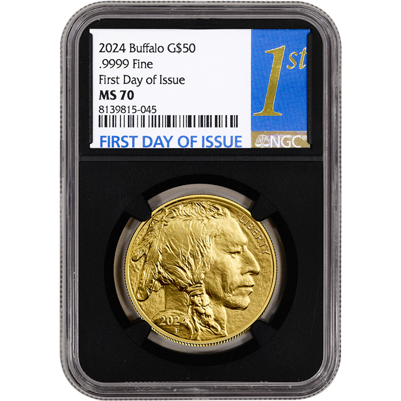 2024 American Gold Buffalo 1 oz $50 NGC MS70 First Day of Issue 1st Label Black [24-BUFF-N-MS70 ...