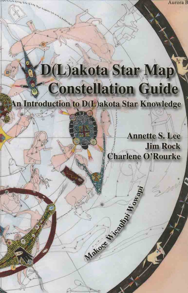 D(L)akota Star Map Constellation Guide: An Introduction to D(L)akota ...